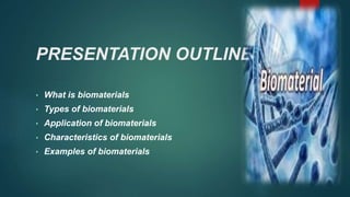 BIOMATERIALS.pptx