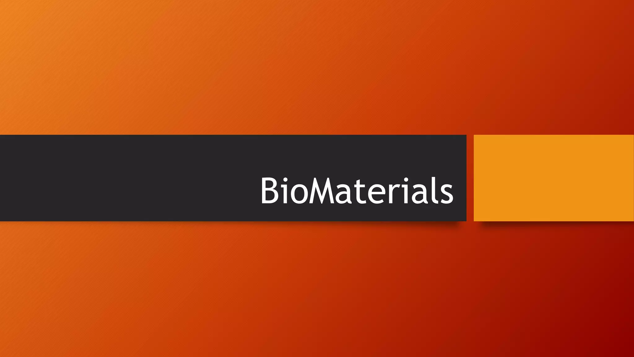 BioMaterials.pptx