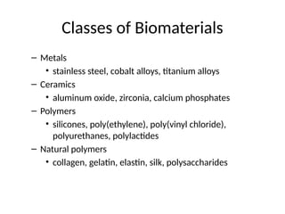 Biomaterials, biocompatibility and its importance in medical devices | PPT