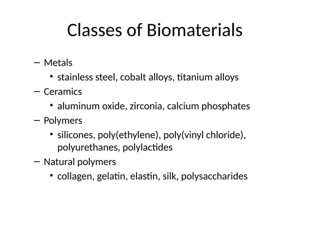 Biomaterials, biocompatibility and its importance in medical devices | PPT