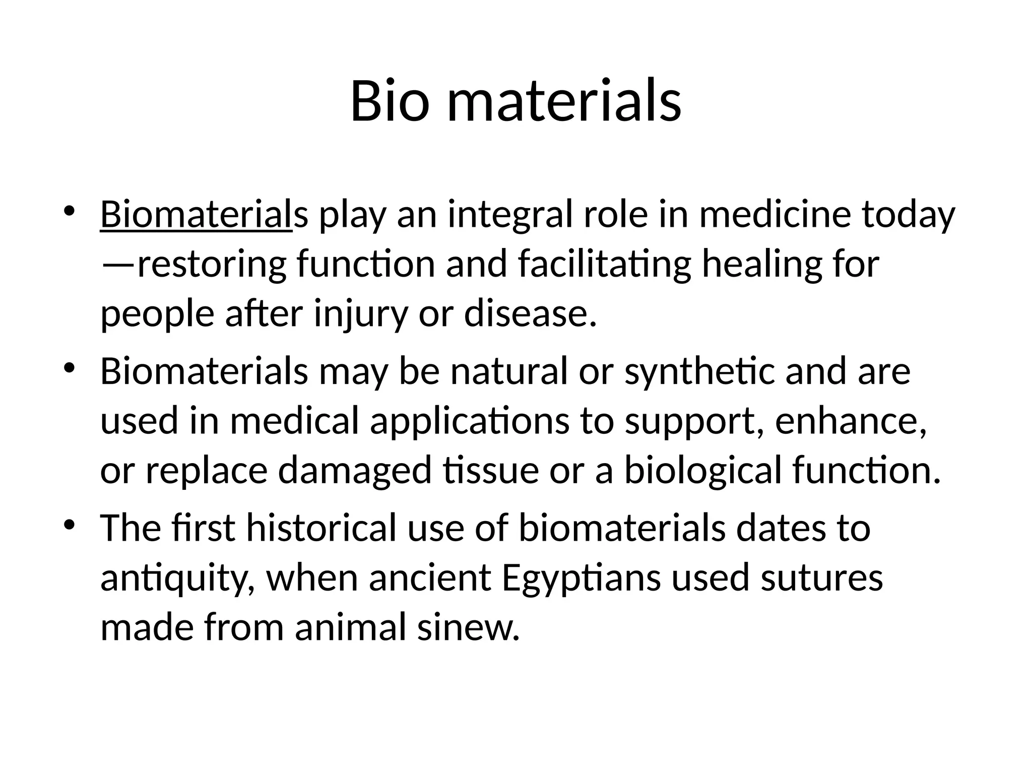 different types of Bio materials and thier uses .pptx