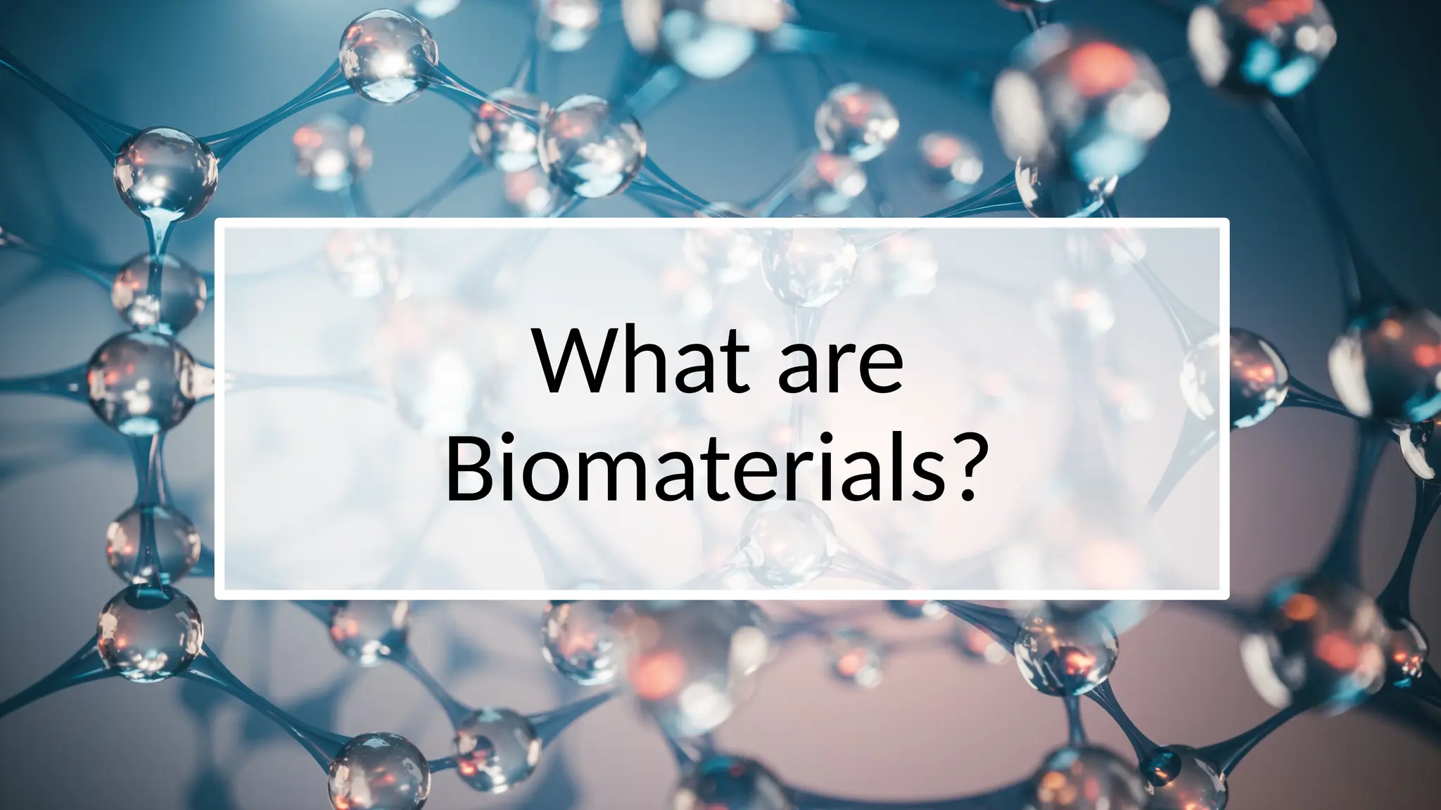 Biomaterials-Slides-Lesson................. | PPTX