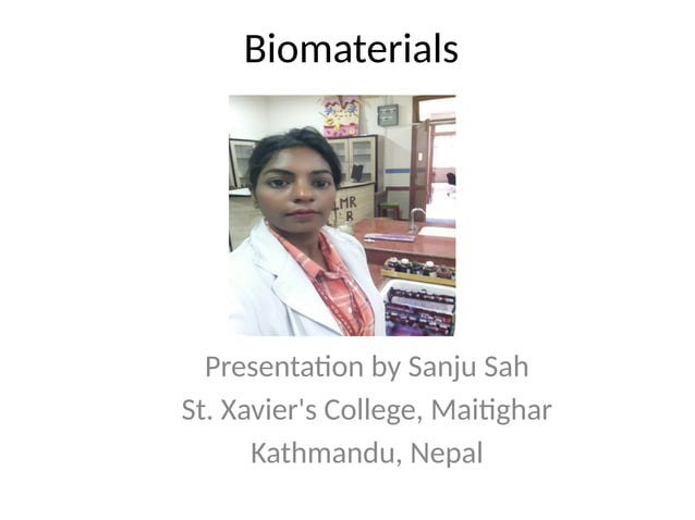 Biomaterials_Advanced_Presentation_by_Sanju_Sah (1).pptx