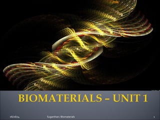 Types of Biomaterials Used in Medical Applications | PPT