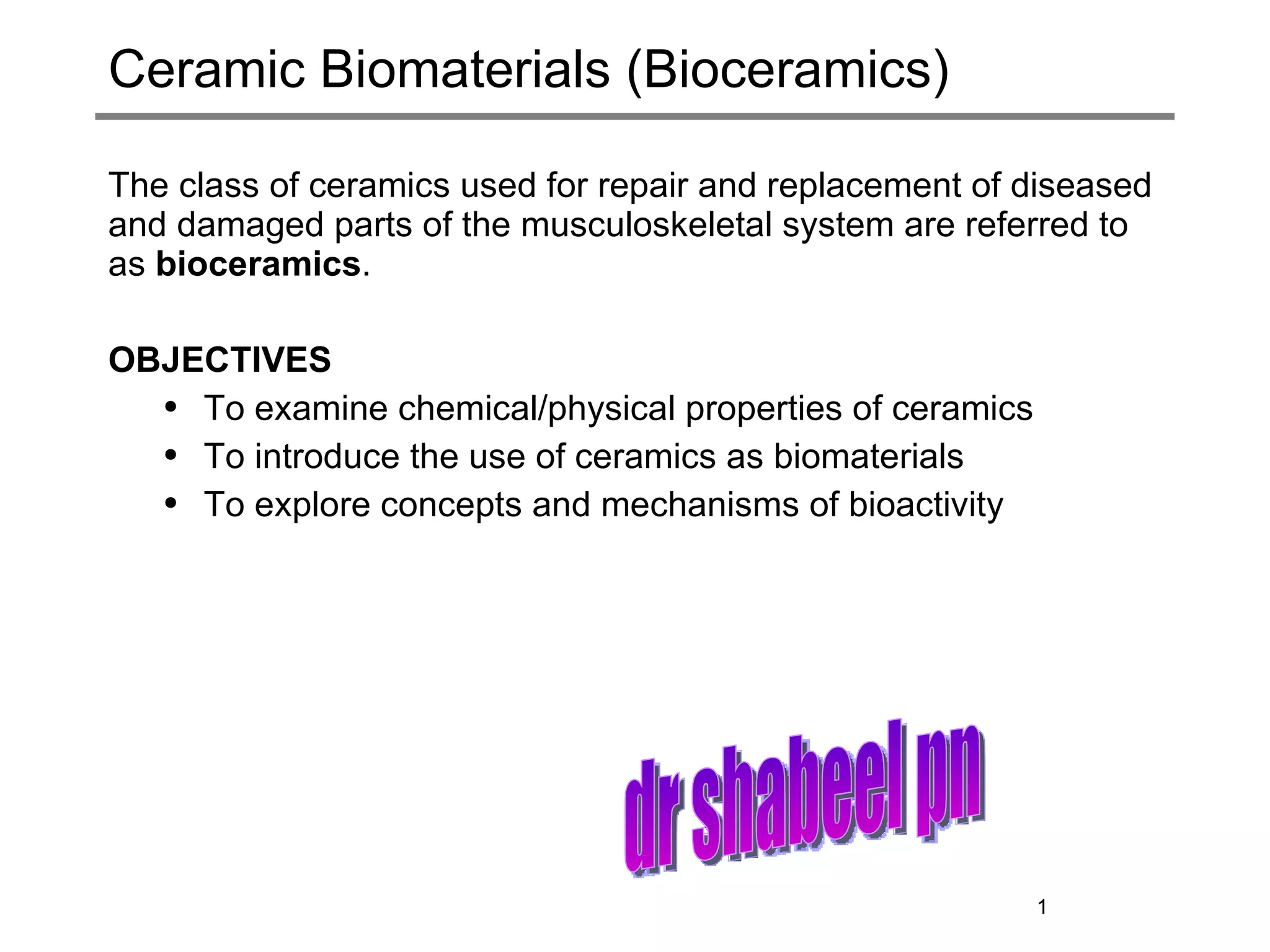 Biomaterials ceramics | PPT