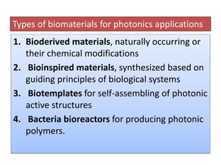 Biomaterials for photonics | PPTX