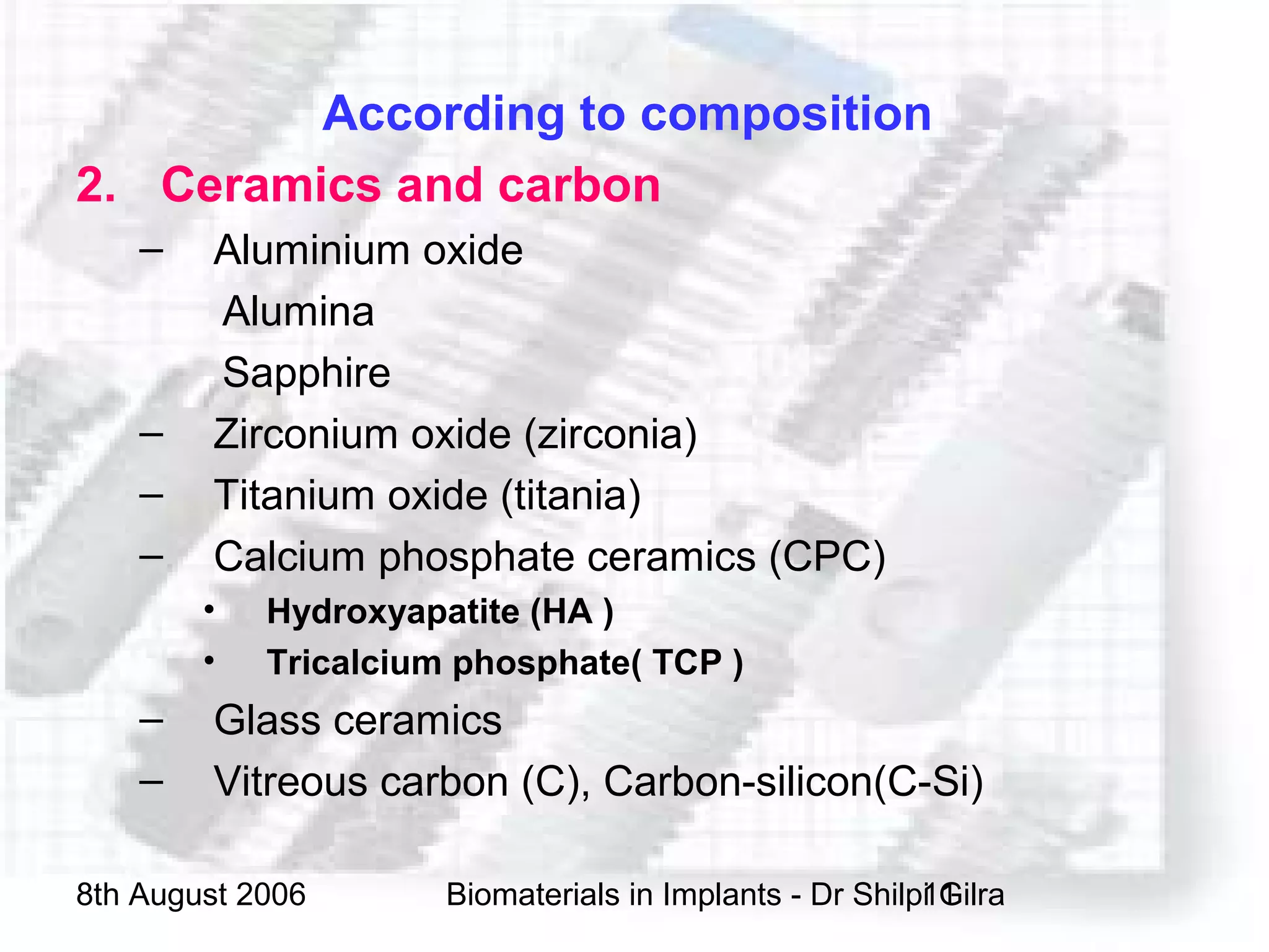 Biomaterials in implants | PPT