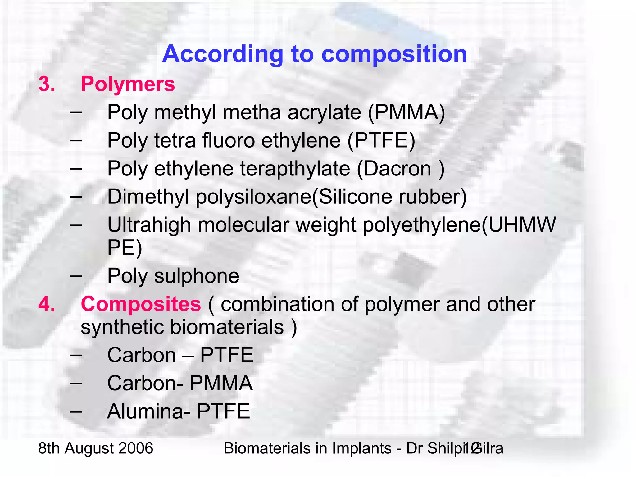 Biomaterials in implants | PPT