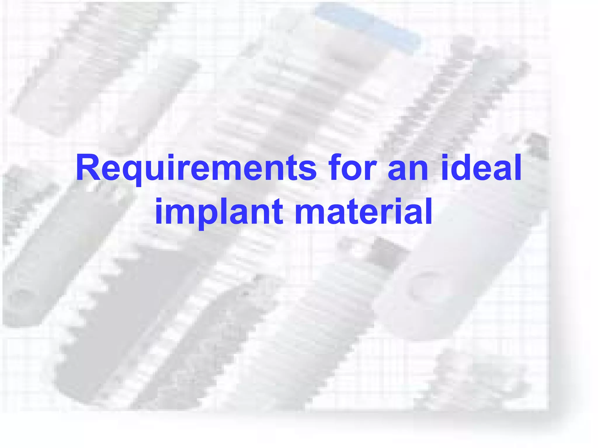 Biomaterials in implants | PPT