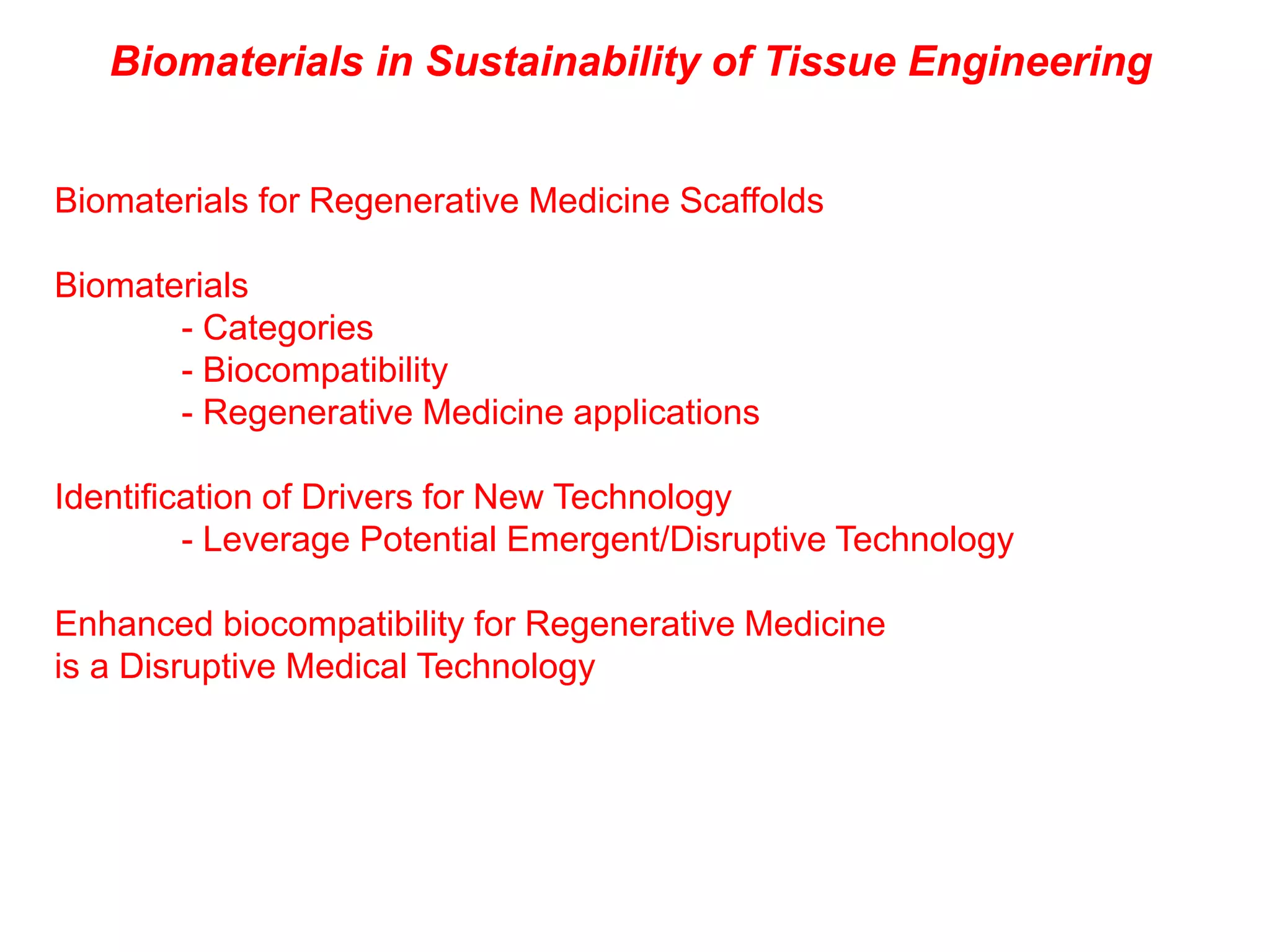 Biomaterials in the sustainability of regenerative medicine | PPT