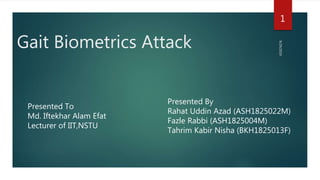 Gait Biometrics Attack | PPTX