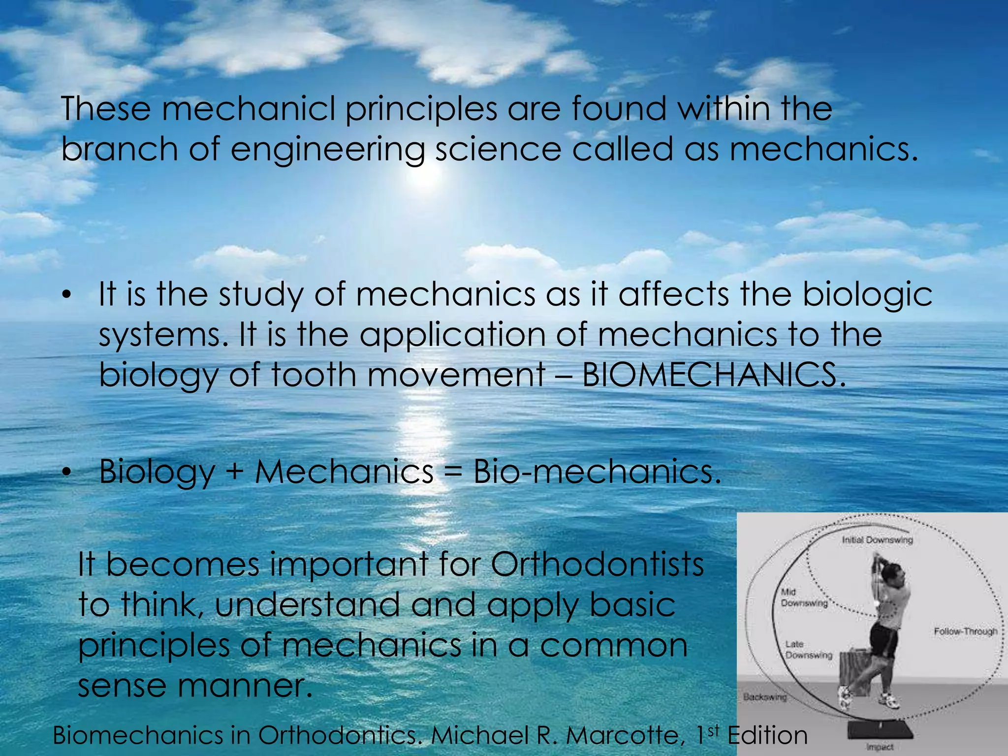 Biomechancs in Orthodotnics | PPTX