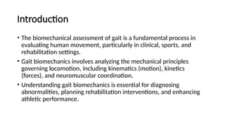 Biomechanical Assessment of Gait .pptx