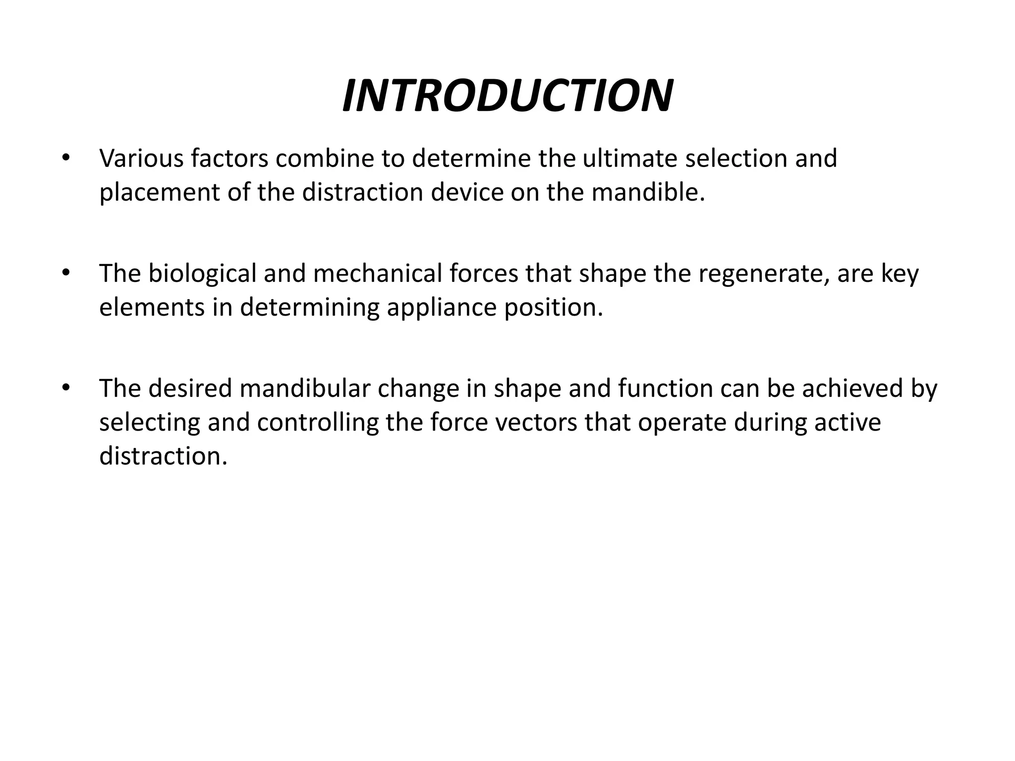 BIOMECHANICAL CONSIDERATIONS IN DISTRACTION OSTEOGENESIS.pptx