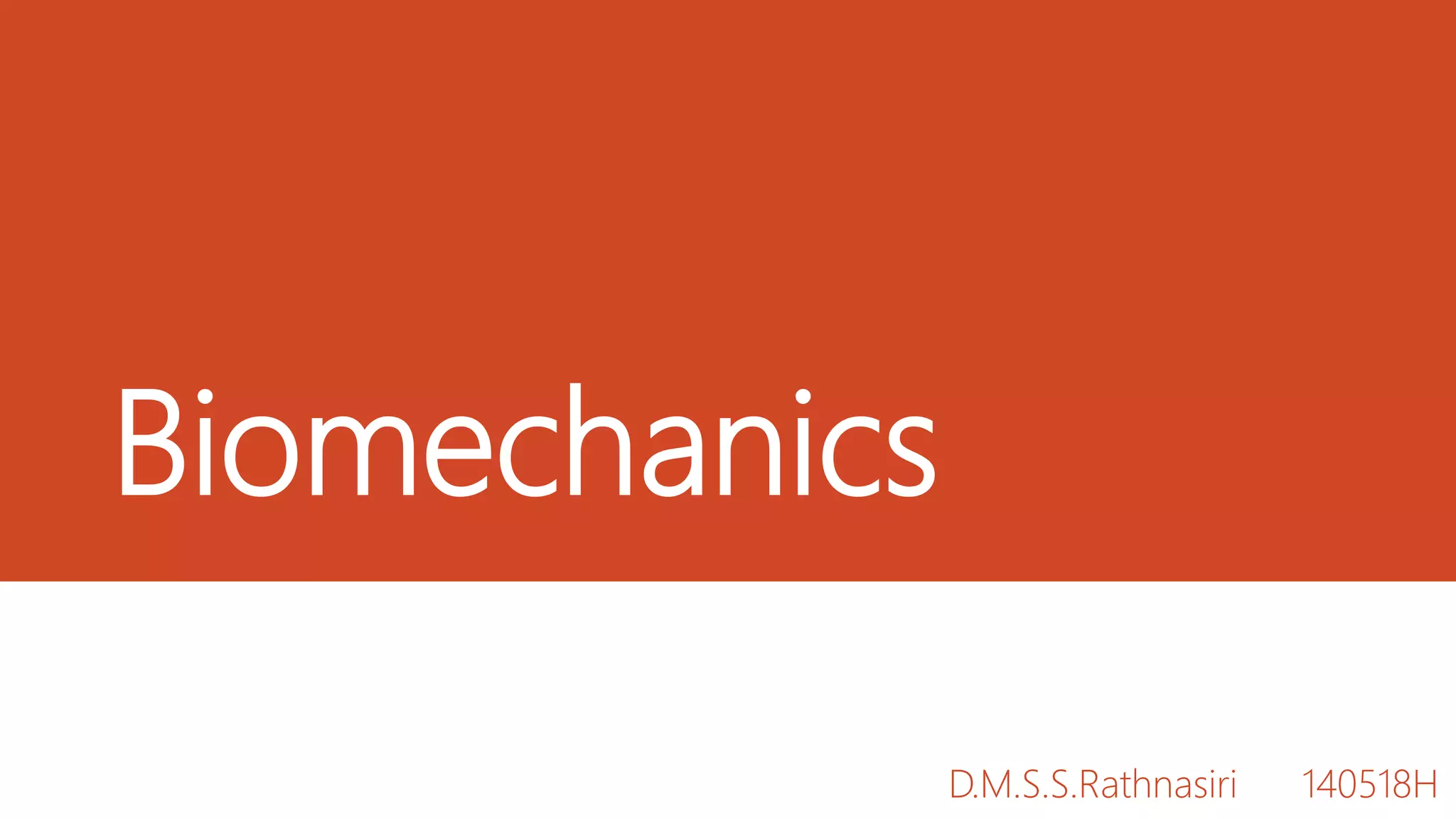 Introduction to Biomechanics | PPT