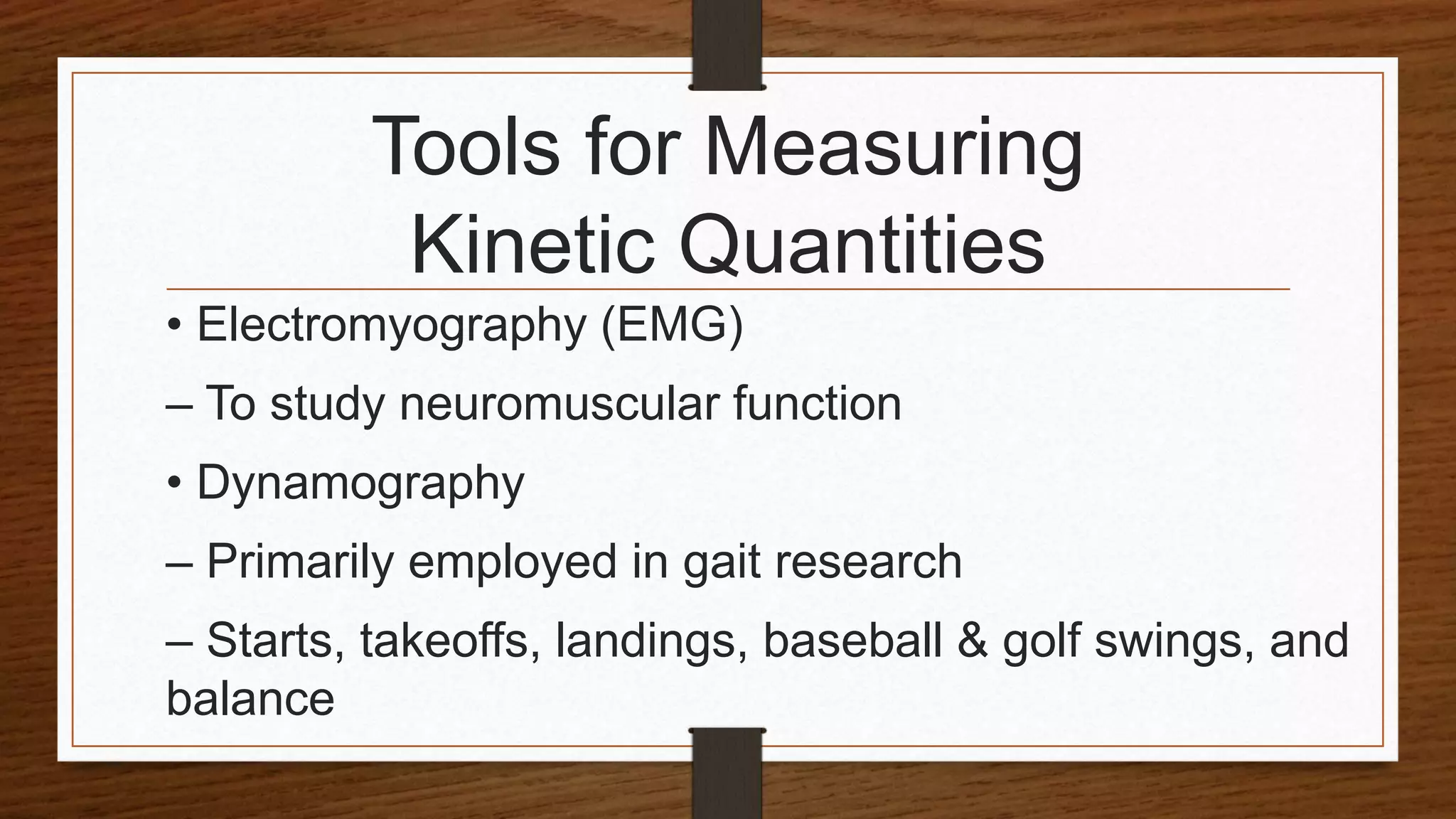Kinetic Concepts for Analyzing Human Motion. (Biomechanics) | PPTX