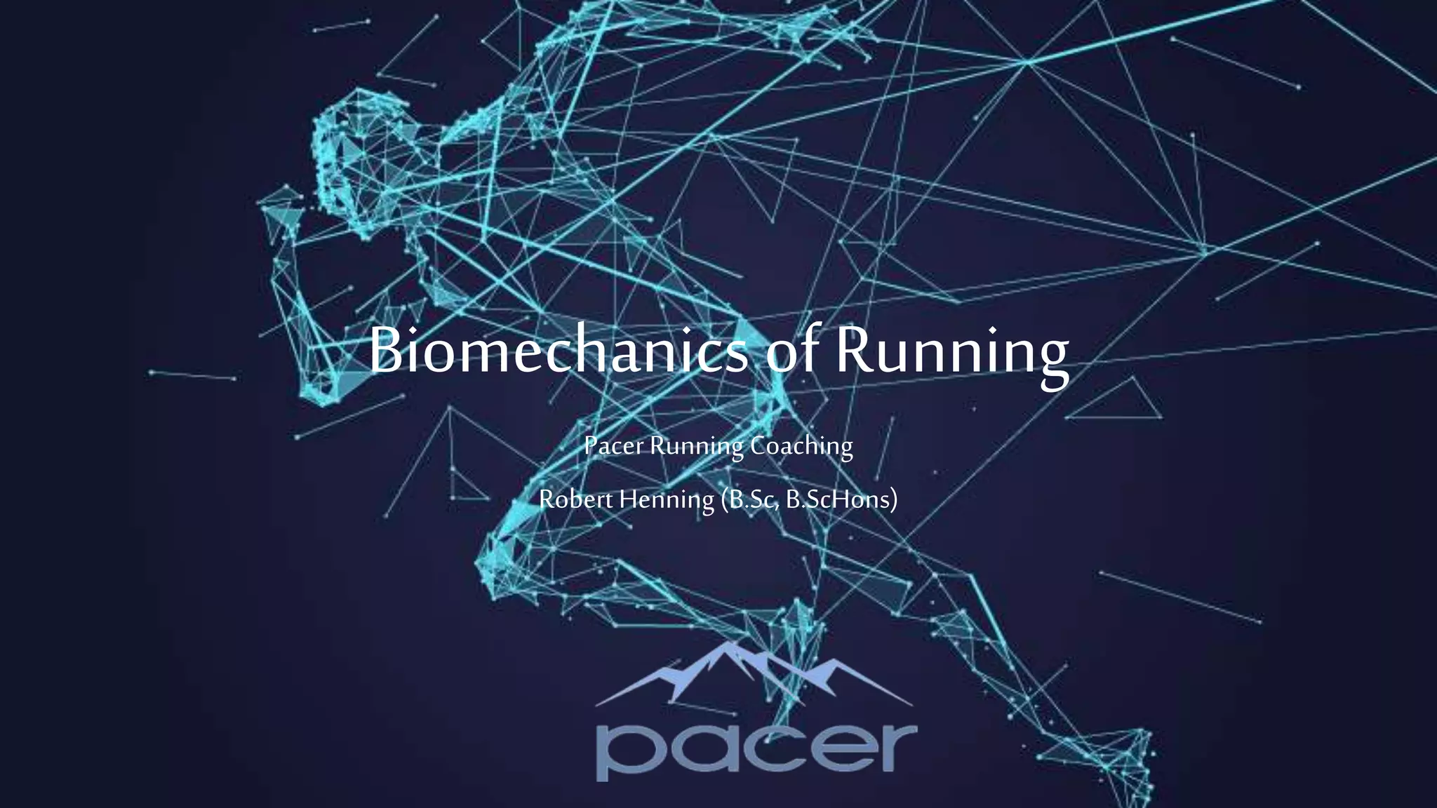 Running Biomechanics: Theory and Application | PPTX | Death, Injury, or ...