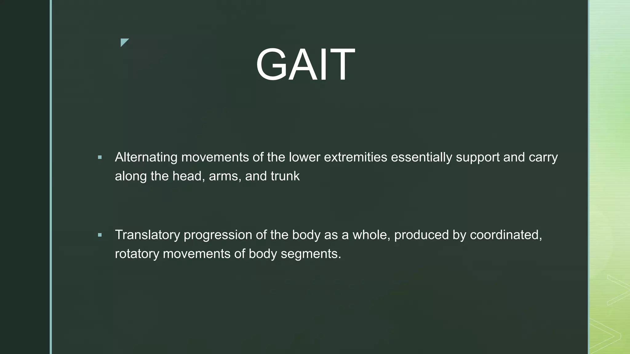 BIOMECHANICS- Gait.pptx
