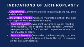 Arthroplasty and its types/ total joint replacement | PPTX