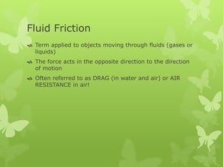 Biomechanics 5 fluid dynamics - 2014 | PPTX