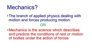 biomechanics and mechanics 1.pptx