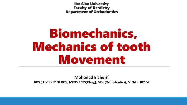 Biomechanics and mechanics of tooth movement | PPTX