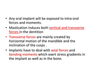 Biomechanics dental implants | PPTX