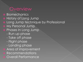 Biomechanics for long jump 2013 term 3 | PPTX