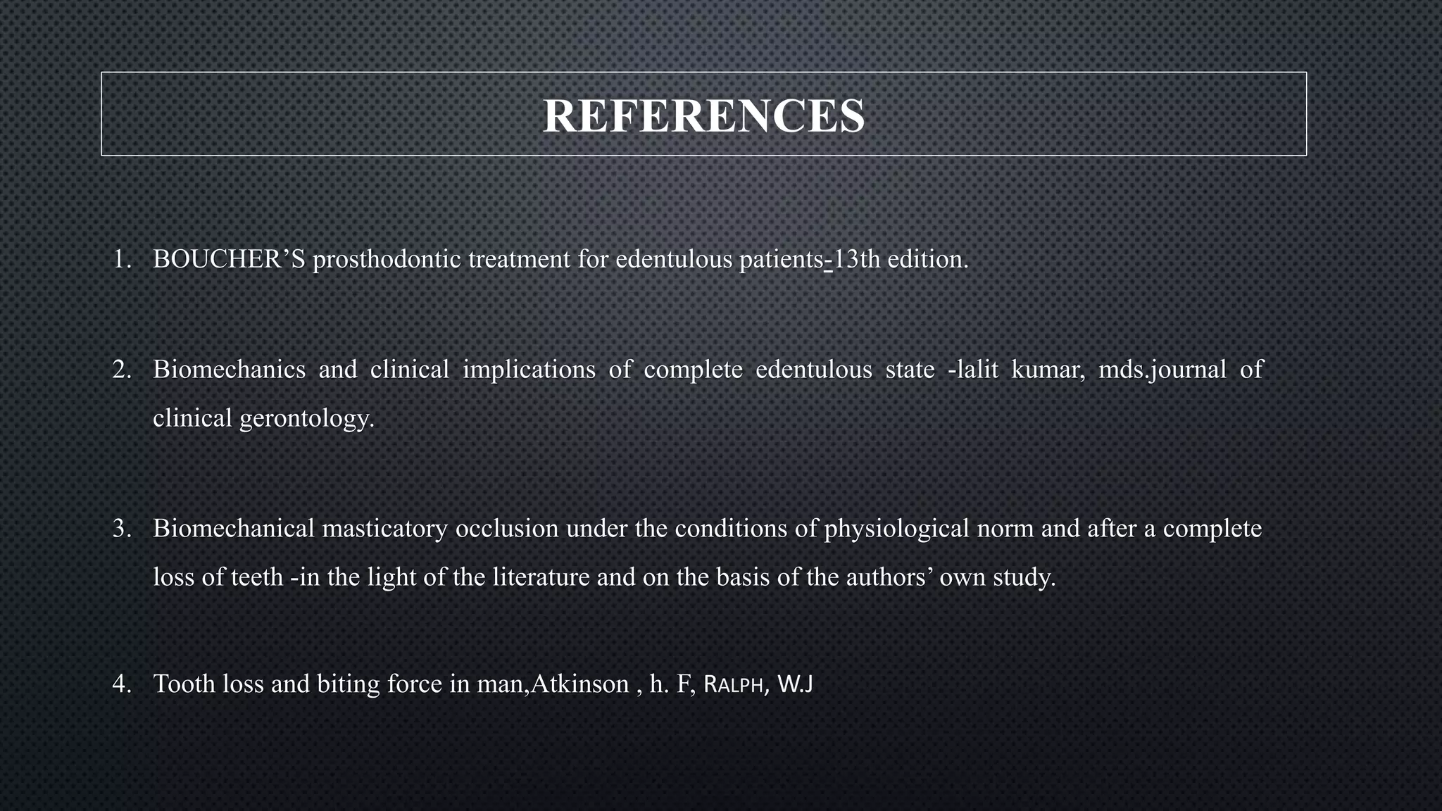 Biomechanics in edentulous state | PPTX