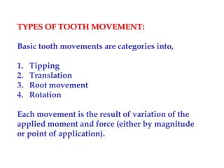 Biomechanics in Orthodontics | PPT