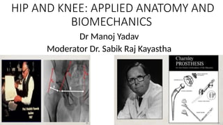 Applied Anatomy and Biomechanics of Hip and Knee.pptx