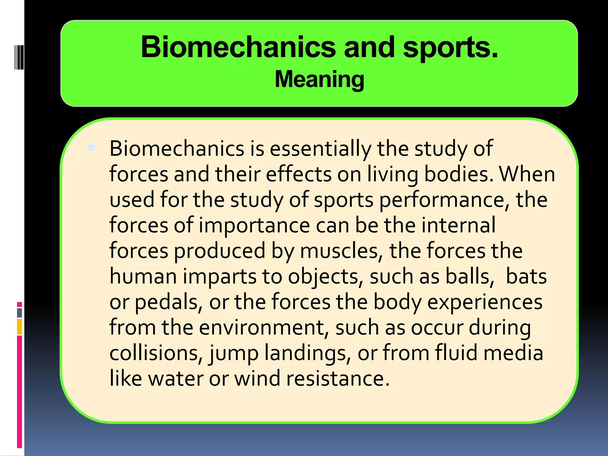 Bio mechanics and Sports | PPTX