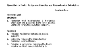 Biomechanics of Quadrilateral Socket | PPTX