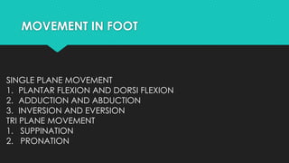 BIOMECHANICS OF ANKLE with gait phase.pptx