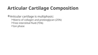Biomechanics of Articular Cartilage.pptx