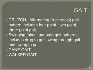 Biomechanics of cane, crutch and walker | PPTX