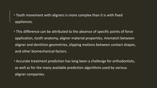 Biomechanics of clear aligners | PPTX