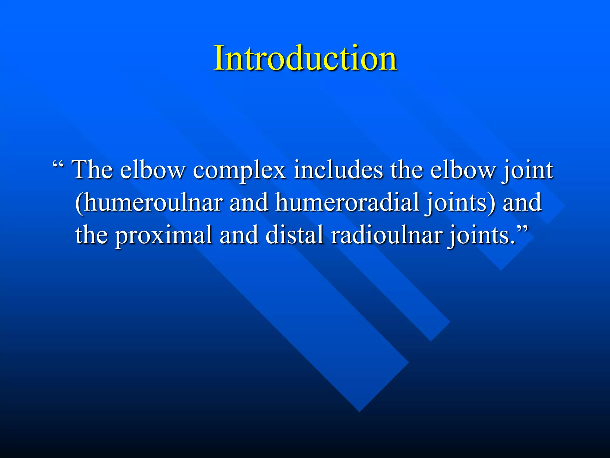 BIOMECHANICS OF ELBOW COMPLEX 1.pptx | Death, Injury, or Military ...