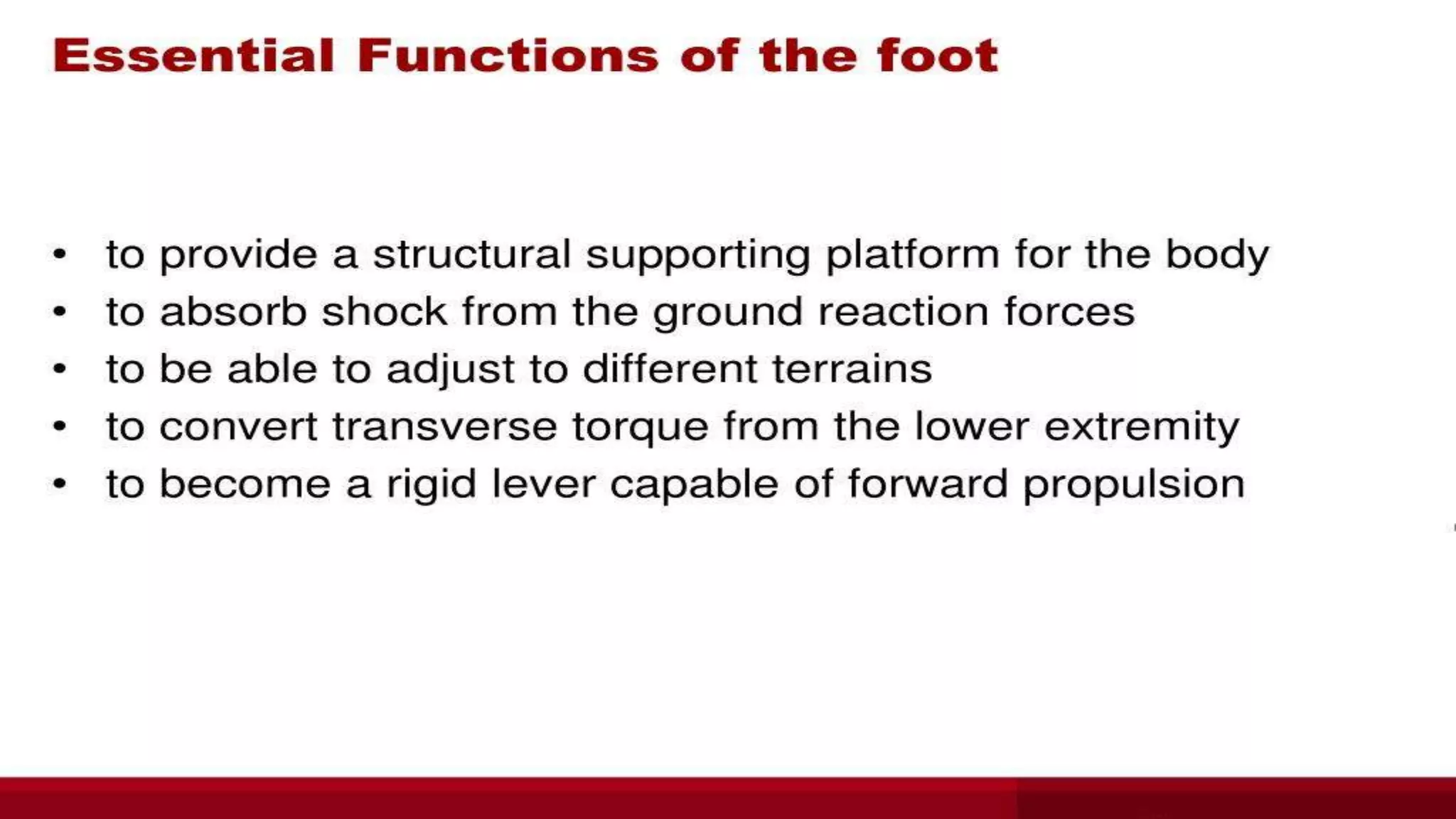 Biomechanics of foot and ankle | PPTX