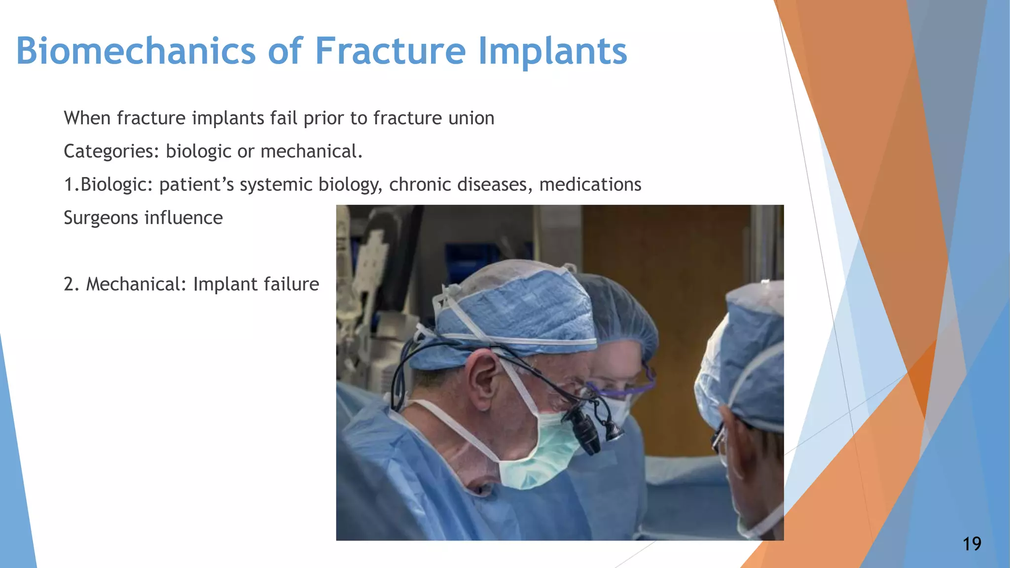 Biomechanics of Fractures and Fracture Fixation.pptx