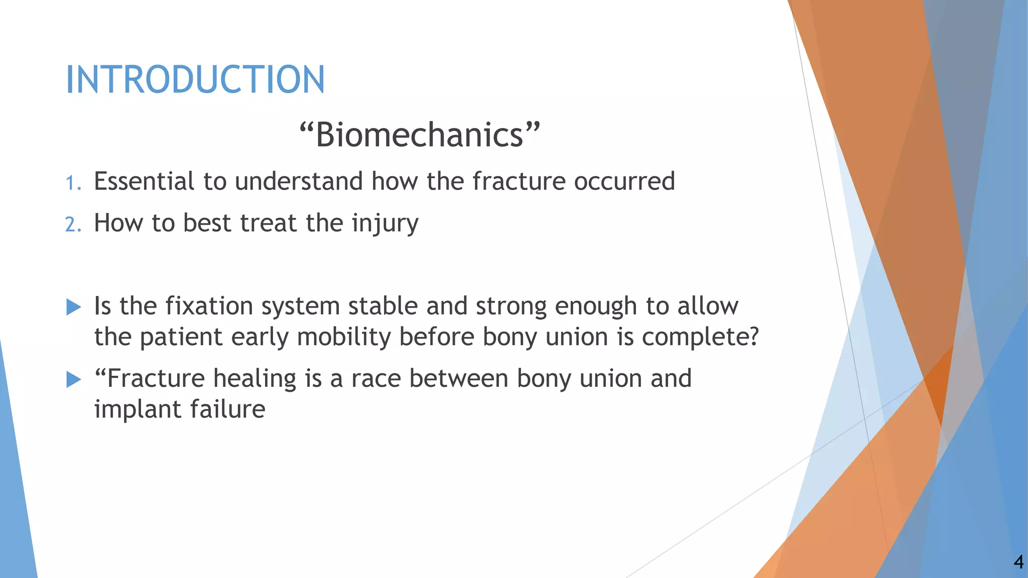 Biomechanics of Fractures and Fracture Fixation.pptx
