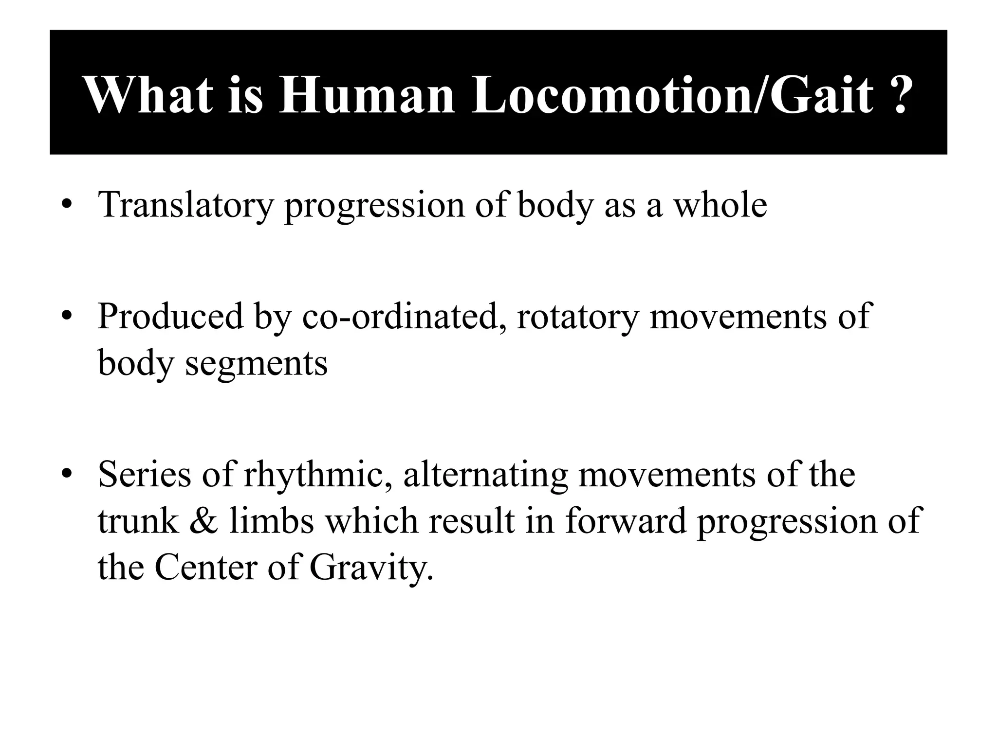 Biomechanics of Gait, Posture and ADL | PPTX