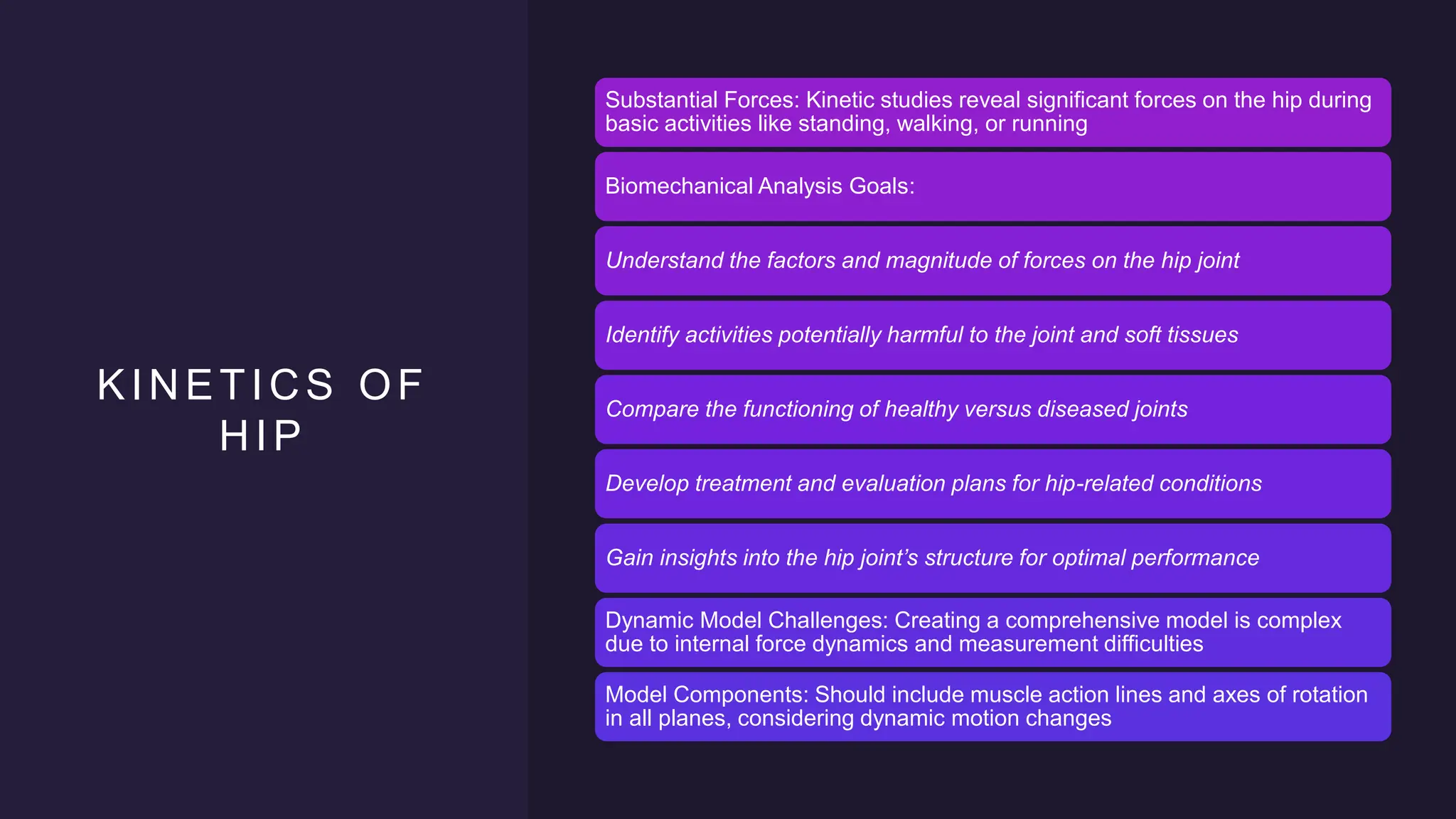 Hip Joint Biomechanics & its Kinetics and Kinematics | PPTX