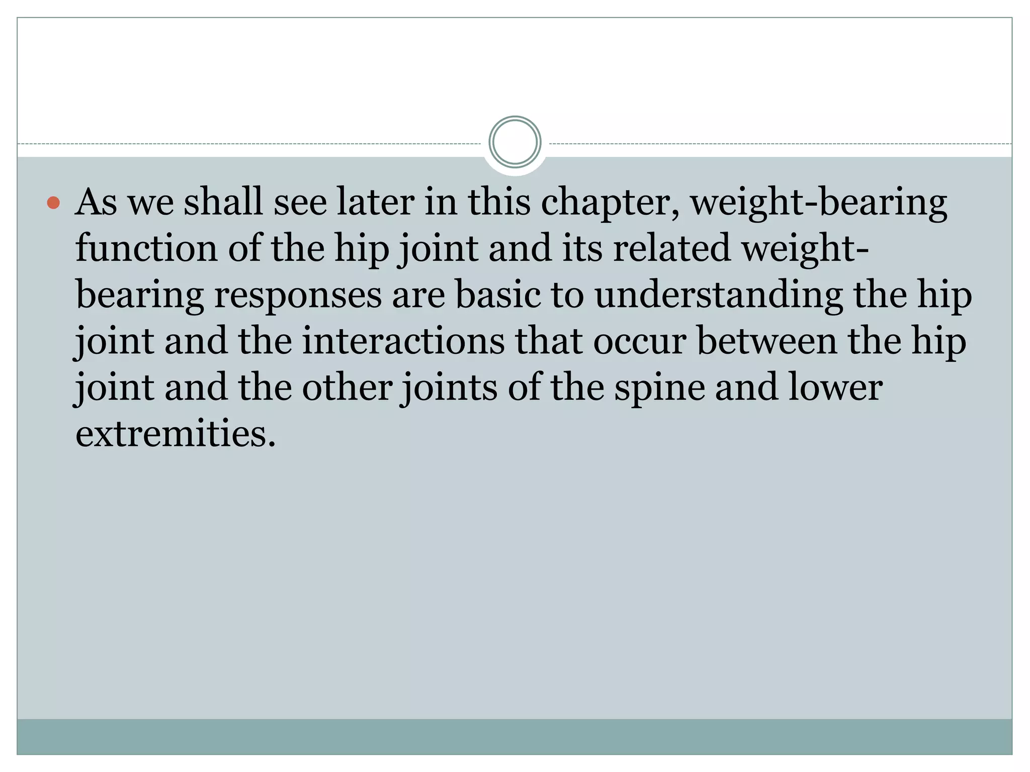 Biomechanics of hip complex 1 | PPTX