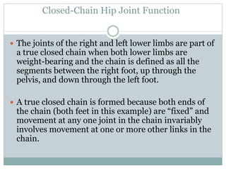 Biomechanics of hip complex 2 | PPTX