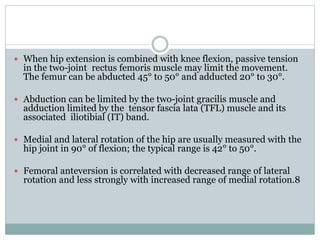 Biomechanics of hip complex 2 | PPTX