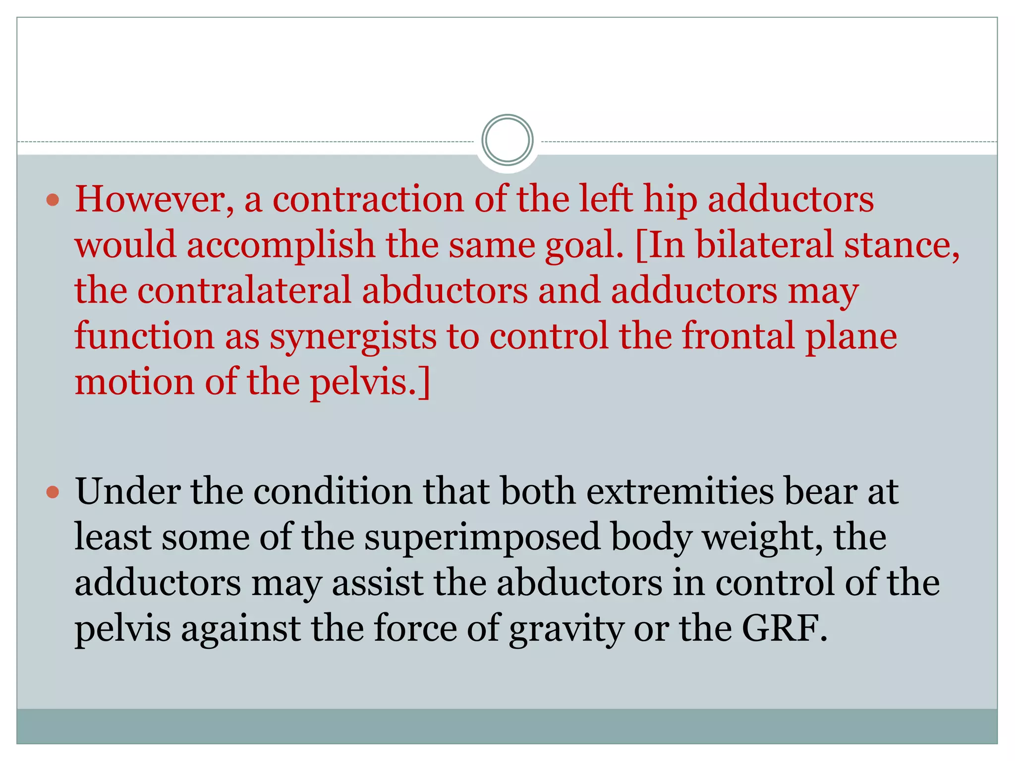 Biomechanics of hip complex 3 | PPTX