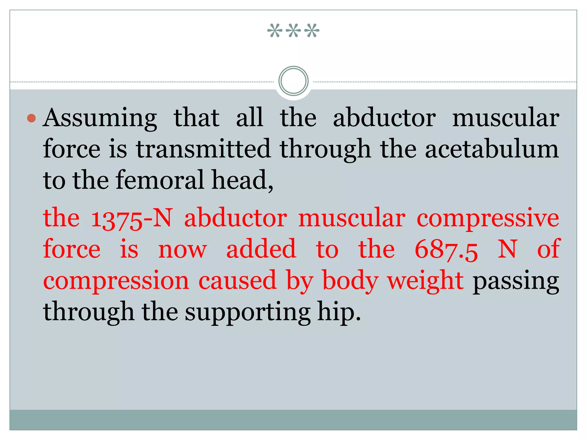 Biomechanics of hip complex 3 | PPTX