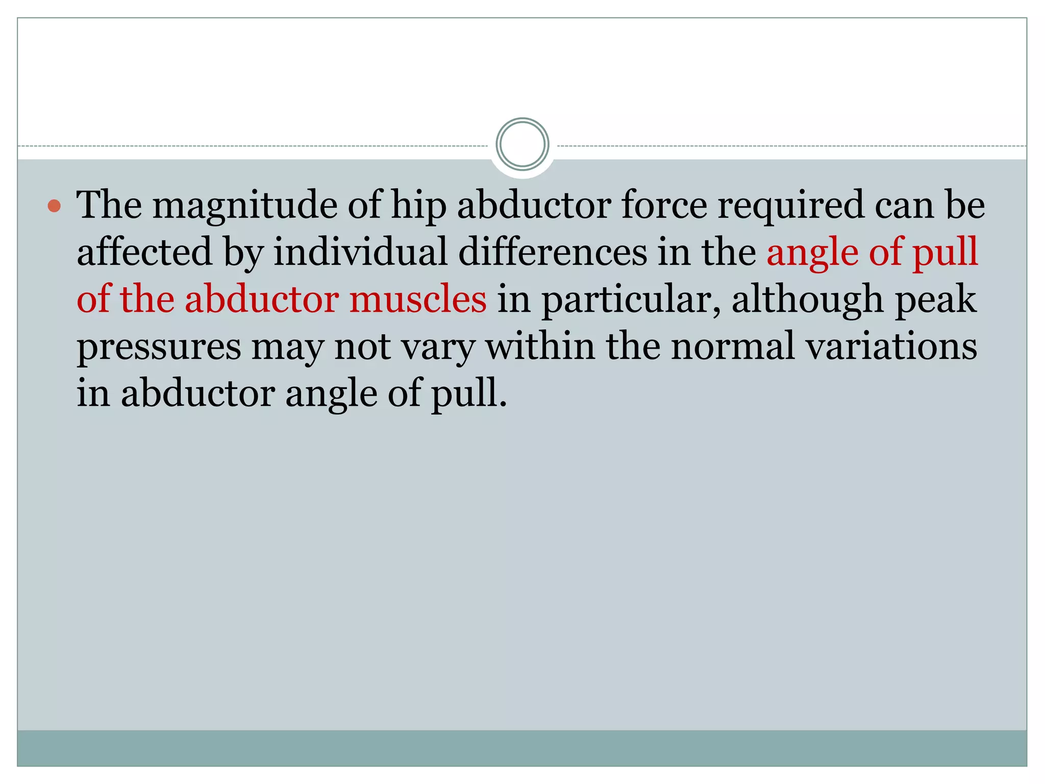 Biomechanics of hip complex 3 | PPTX