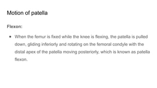 Biomechanics of knee (1) and anatomy.pptx